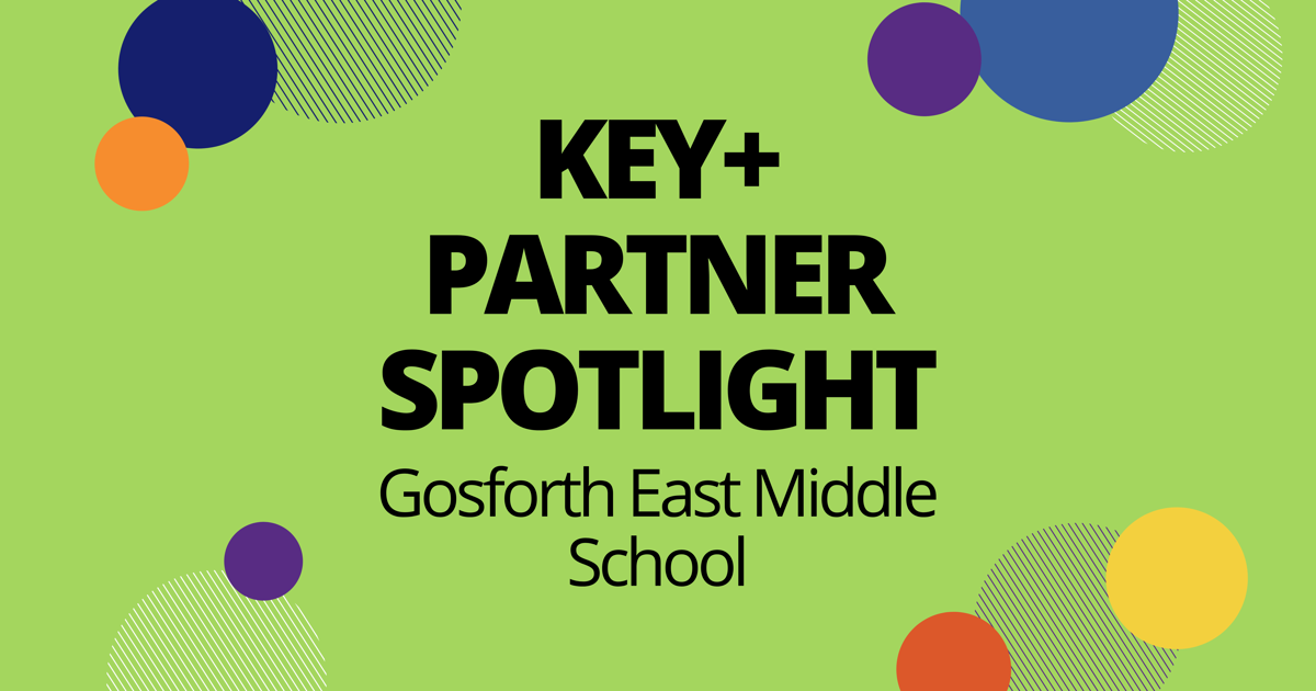 KEY+ Partner Spotlight: Gosforth East Middle School