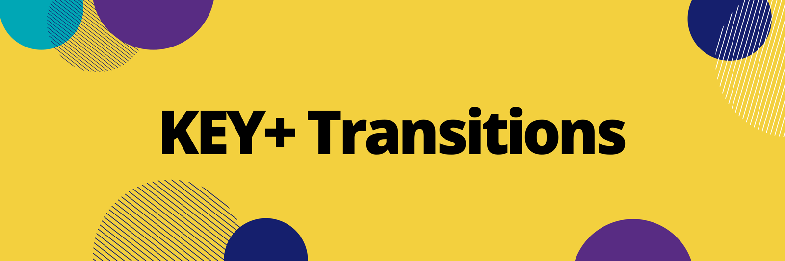 KEY+ Transitions